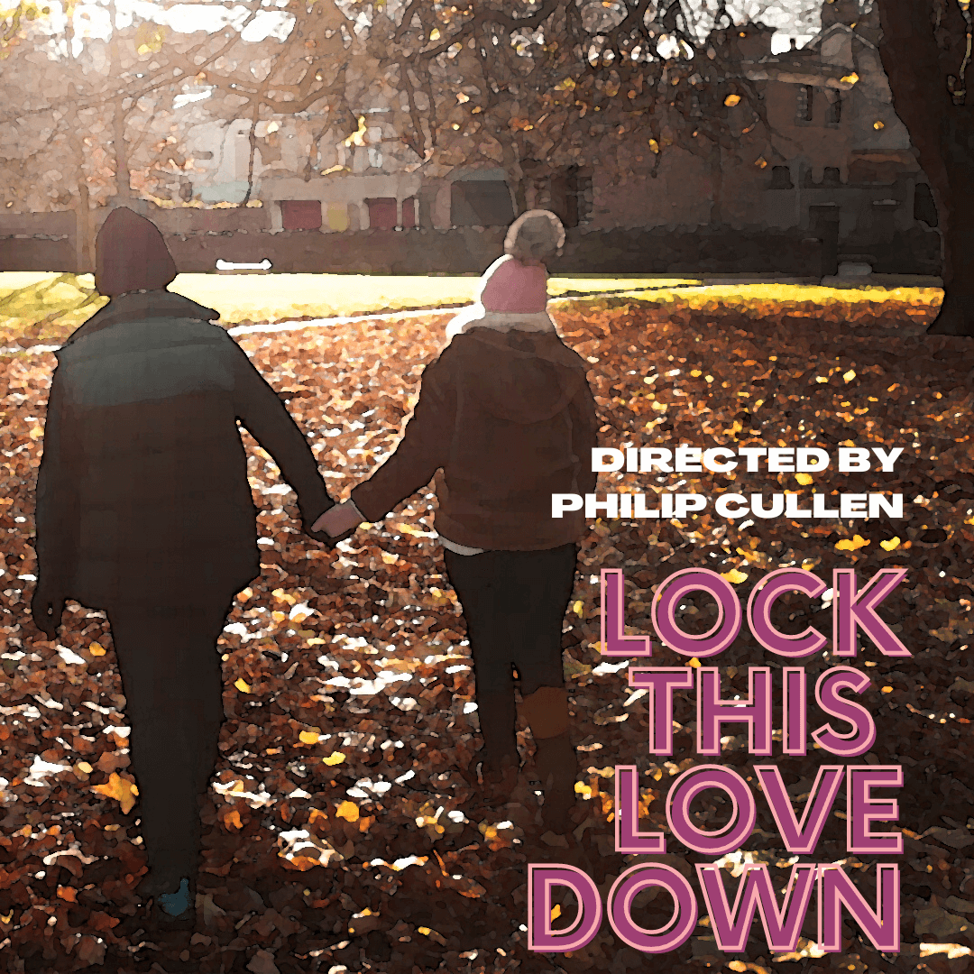 Lock this Love Down directed by Philip Cullen - Garter Lane